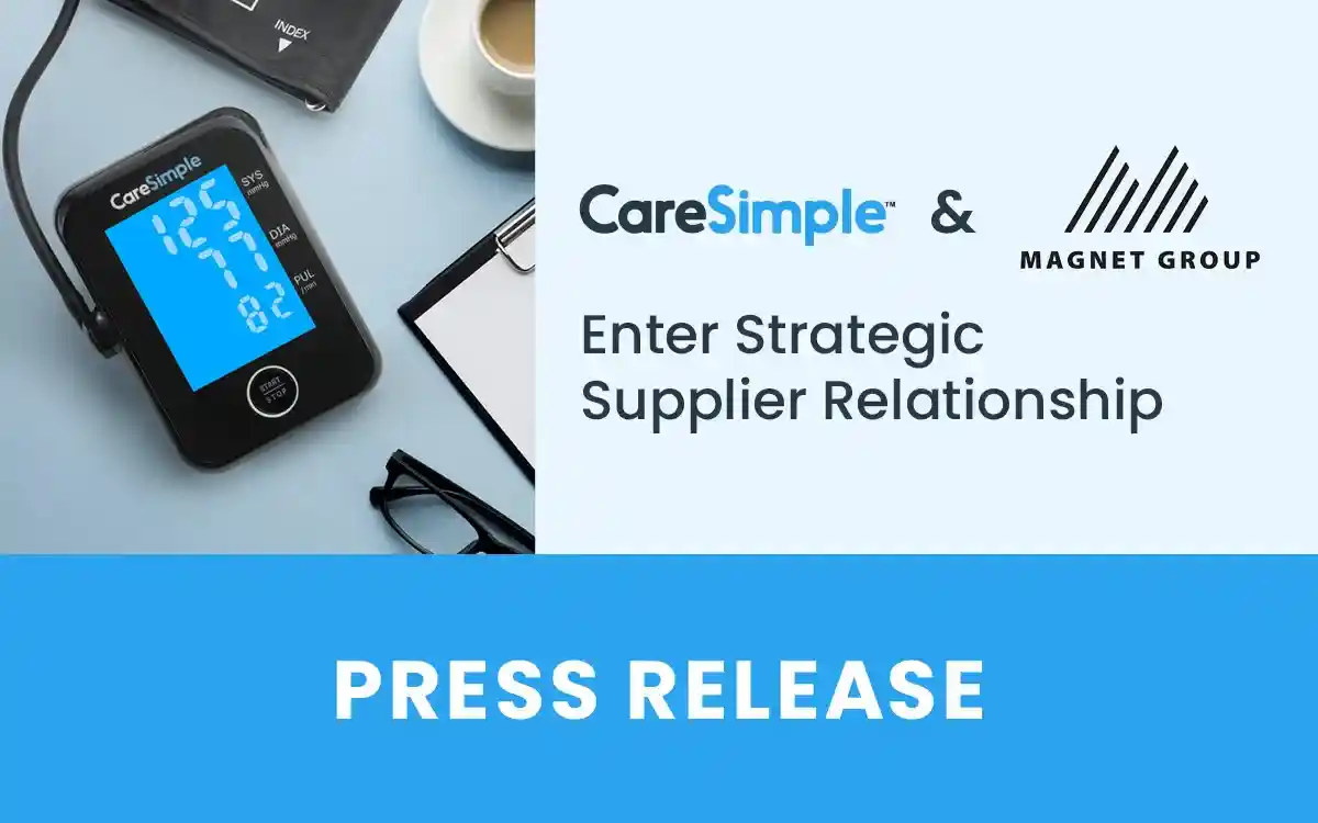 CareSimple And MAGNET GROUP Enter Strategic Supplier Relationship